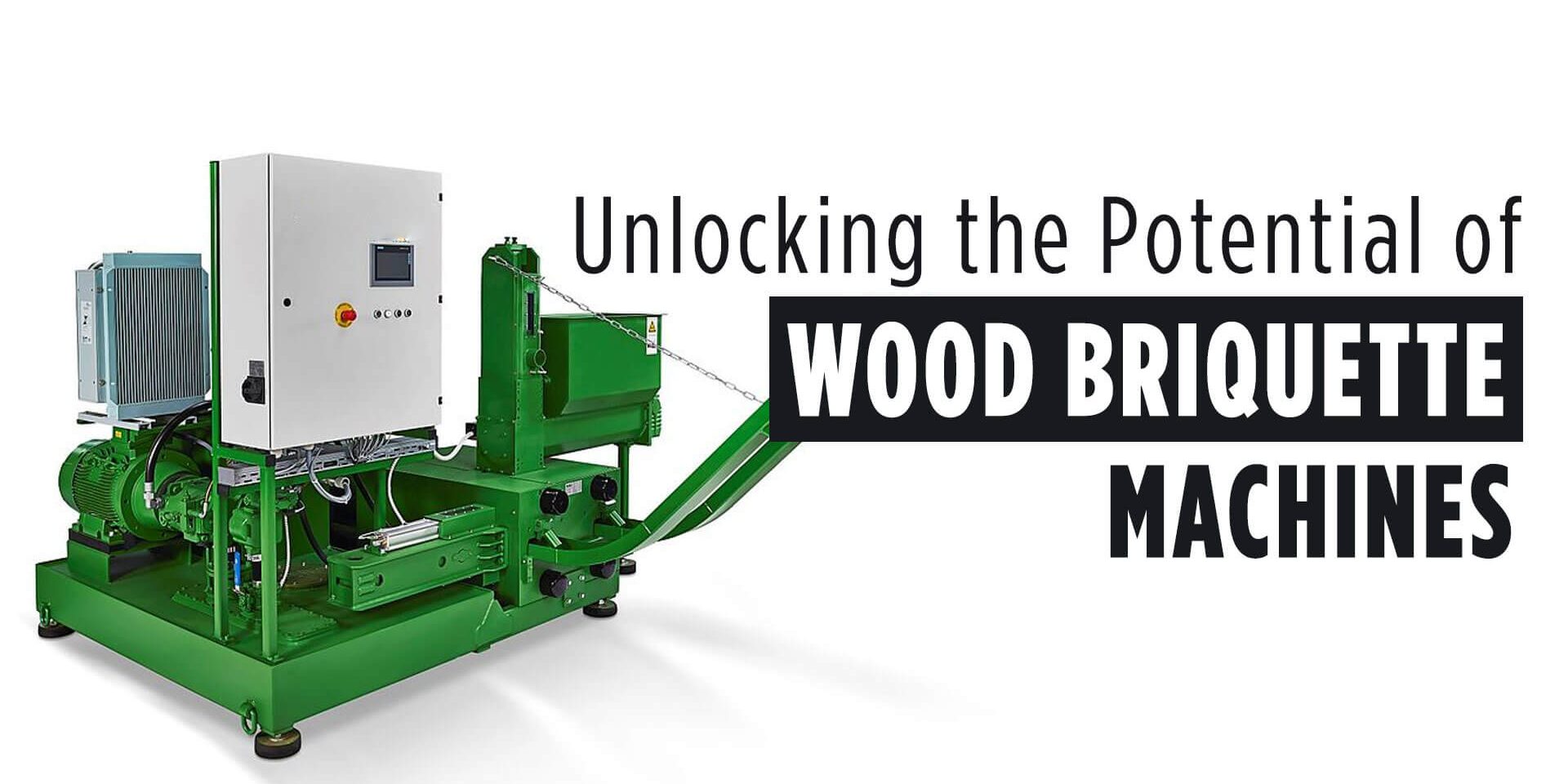Unlocking the Potential of Wood Briquette Machines - Micro HydroTechnic